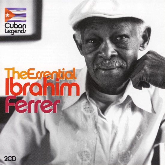 Essential Ibrahim Ferrer, Ibrahim Ferrer | Muziek | bol