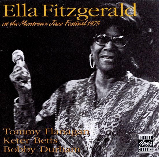 Ella Fitzgerald - At The Montreux Jazz Festival 1975 (CD), Ella ...