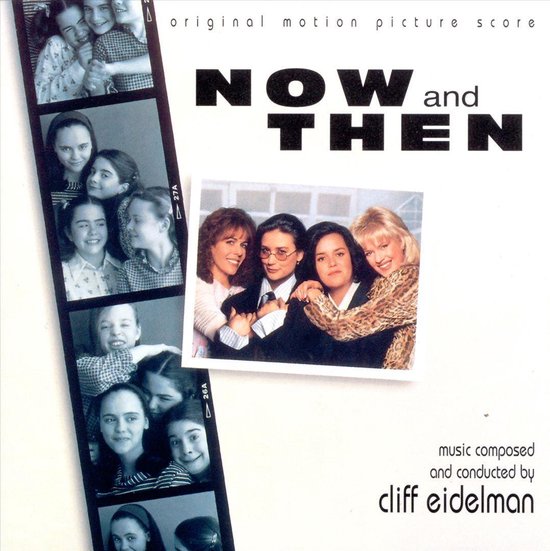 Now and Then [Original Motion Picture Score], Original Motion Picture ...