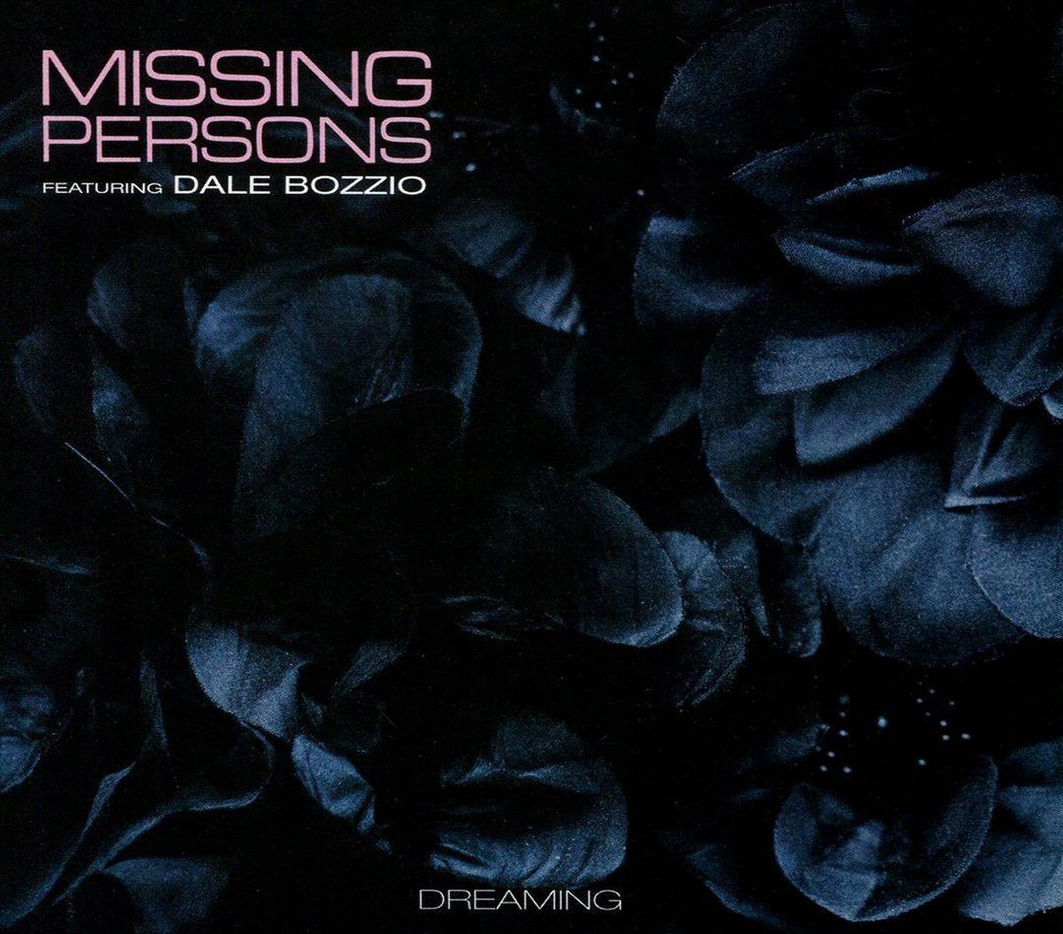 Missing Persons Feat. Dale Bozzio - Dreaming (CD), Missing Persons Feat ...
