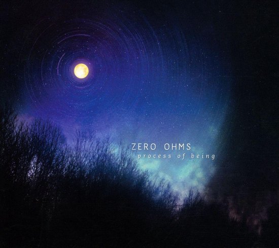 Process Of Being, ZERO OHMS | CD (album) | Muziek | bol.com