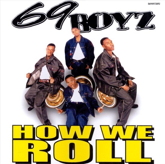 How We Roll, 69 Boyz | CD (album) | Muziek | bol