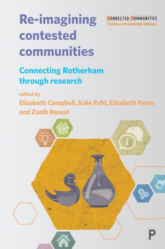 Connected Communities - Re-imagining Contested Communities (ebook ...