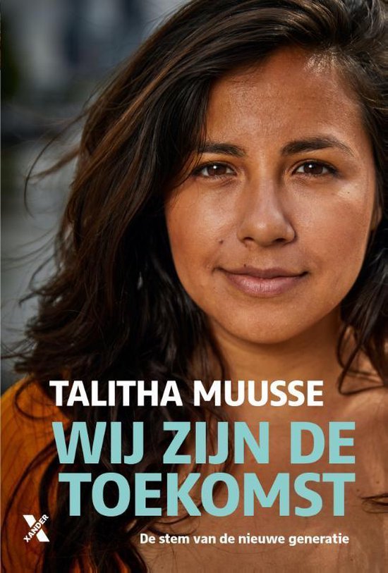 Wij zijn de toekomst, Talitha Muusse | 9789401614405 | Boeken | bol