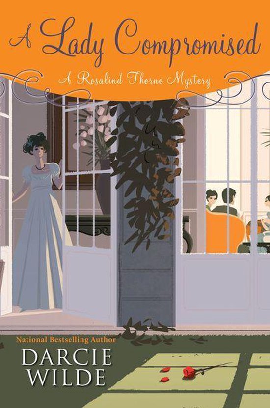 Rosalind Thorne Mystery 4 - A Lady Compromised (ebook), Darcie Wilde | 9781496720931 |... | bol