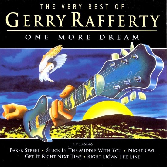 The Very Best Of Gerry Rafferty: One More Dream, Gerry Rafferty | CD ...