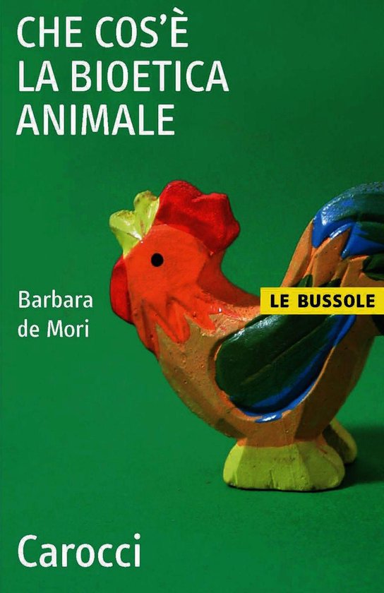 Che cos'è la bioetica animale (ebook), Barbara, de Mori | 9788843058570 ... Che cos'è la bioetica animale (ebook), Barbara, de Mori | 9788843058570 ...