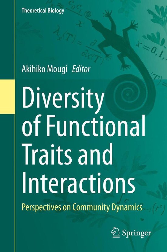 Theoretical Biology - Diversity of Functional Traits and Interactions ...