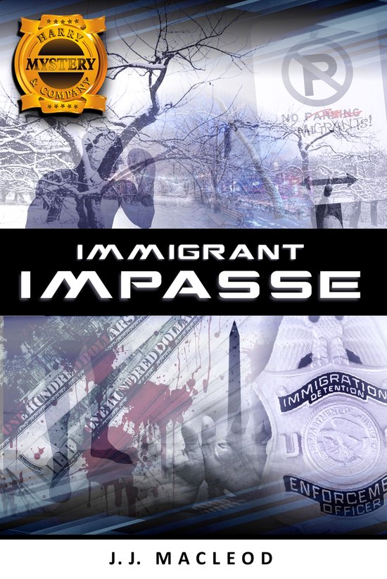 Harry & Company Mysteries - Immigrant Impasse (ebook), J. J. Macleod ...