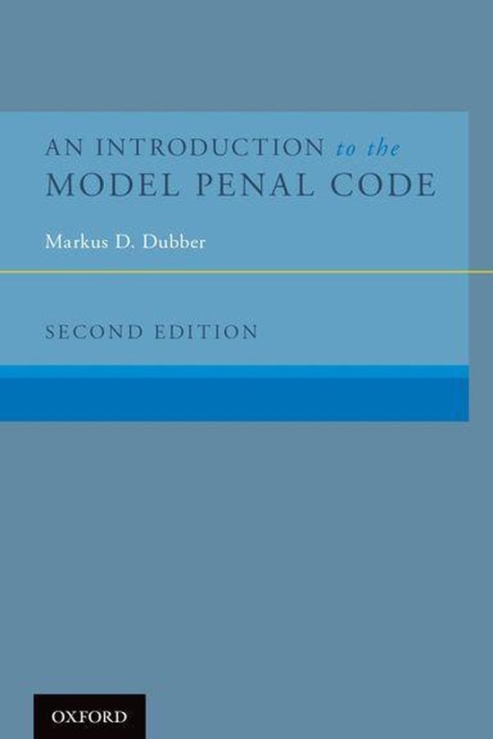 INTRO TO MODEL PENAL CODE 2E C (ebook), Markus D. Dubber ...