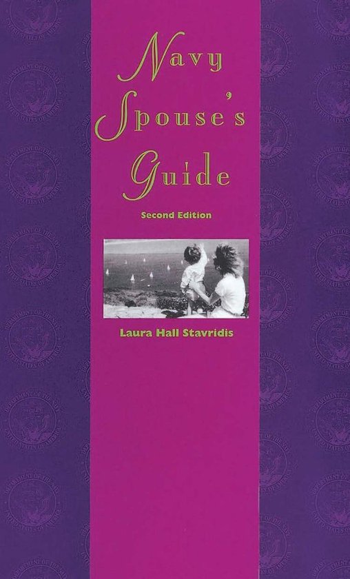 Navy Spouse's Guide (ebook), Laura Hall Stavridis | 9781612516455 ...
