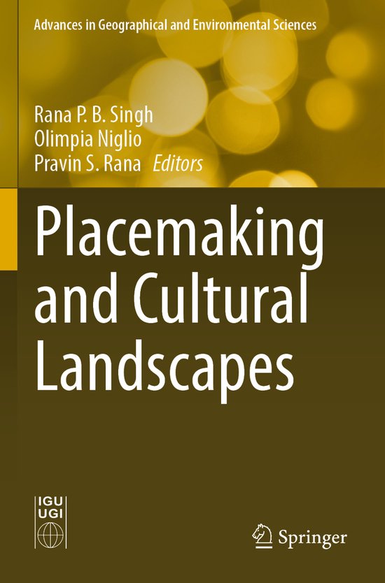 Advances in Geographical and Environmental Sciences- Placemaking and ...