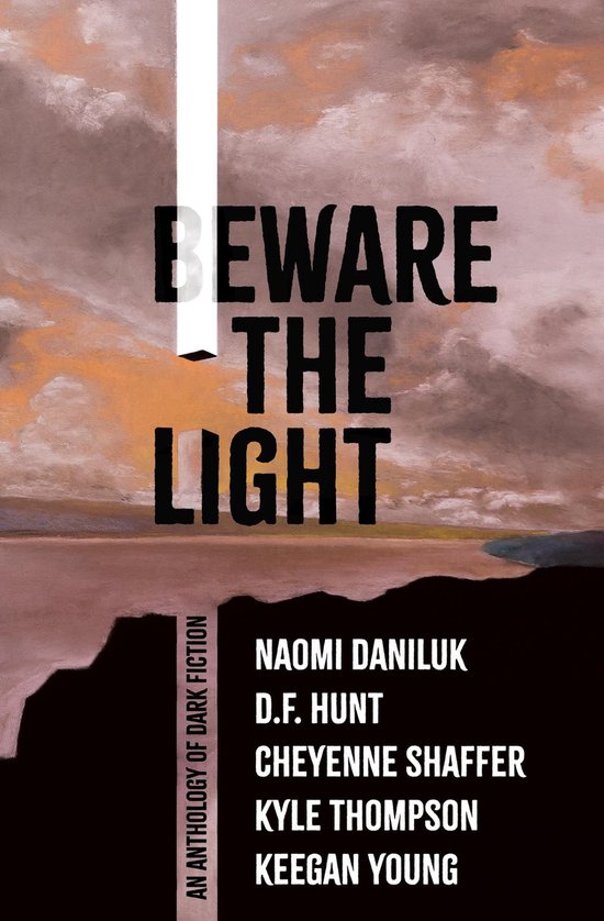 Beware the Light (ebook), D.F. Hunt | 9798990679818 | Boeken | bol