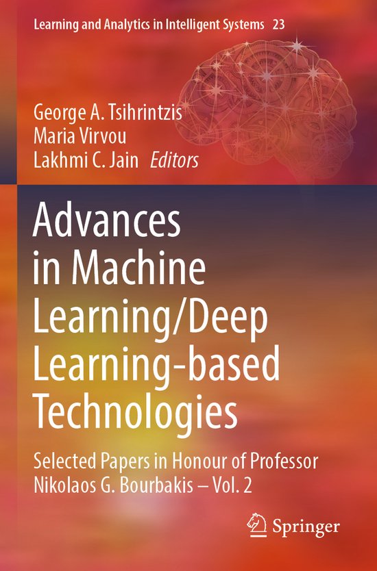 Advances in Machine Learning Deep Learning based Technologies ...