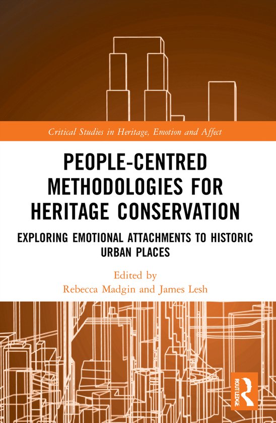 Critical Studies in Heritage, Emotion and Affect- People-Centred ...