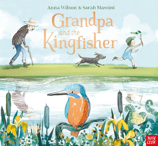 Grandpa and the Kingfisher, Anna Wilson | 9781788006460 | Boeken | bol.com