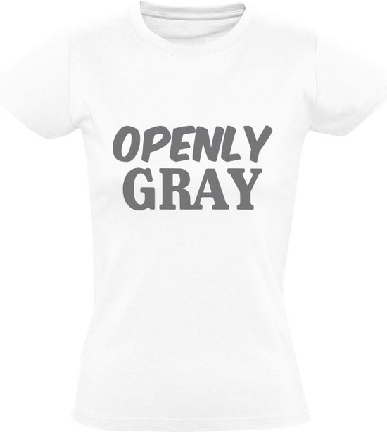 Openly gray Dames T-shirt | oud | grijs | haar | pensioen ...