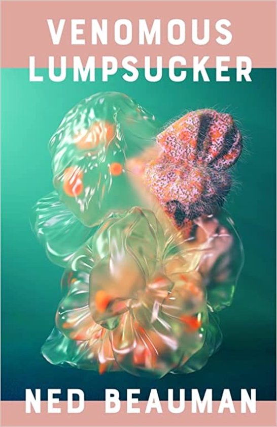 Venomous Lumpsucker, Beauman, Ned | 9781473613560 | Boeken | bol
