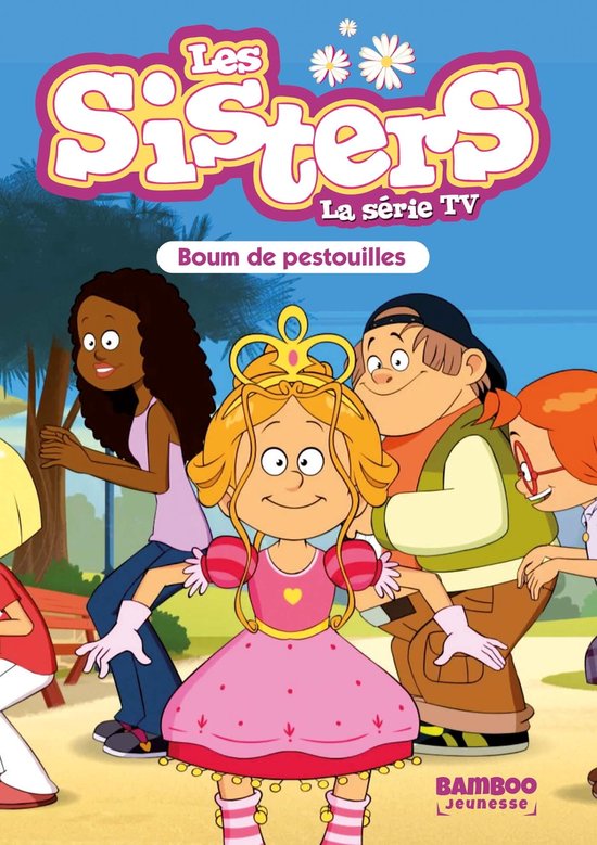 Sisters Les Dessin Animé Poche 51 Les Sisters La Série Tv
