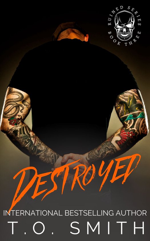 Ruined Series 3 - Destroyed (ebook), T.O. Smith | 1230005354047 ...