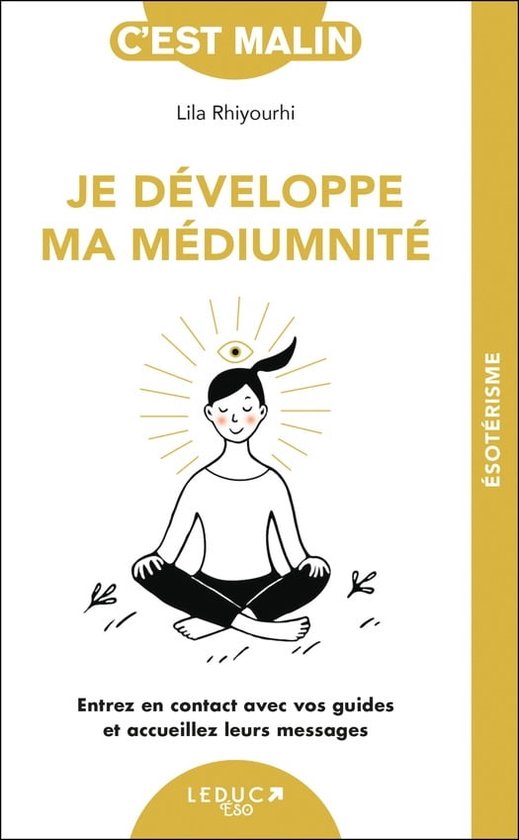 C'est malin - Je développe ma médiumnité, c'est malin (ebook), Lila ...