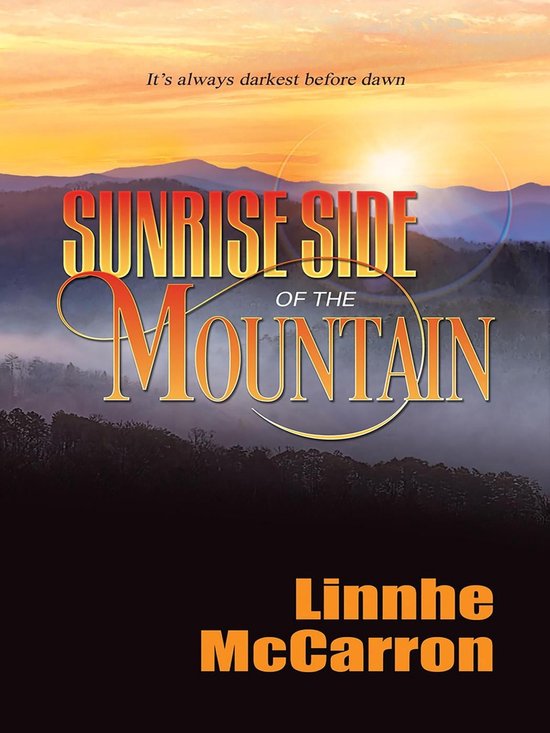 Sunrise Side of the Mountain (ebook), Linnhe Mccarron | 9798215545645 ...