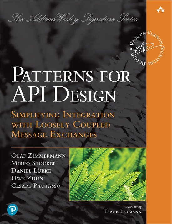 Addison-Wesley Signature Series (Vernon) - Patterns for API Design (ebook), Olaf... | bol.com