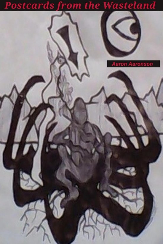 Postcards from the Wasteland (ebook), Aaron Aaronson | 9798215872239 ...