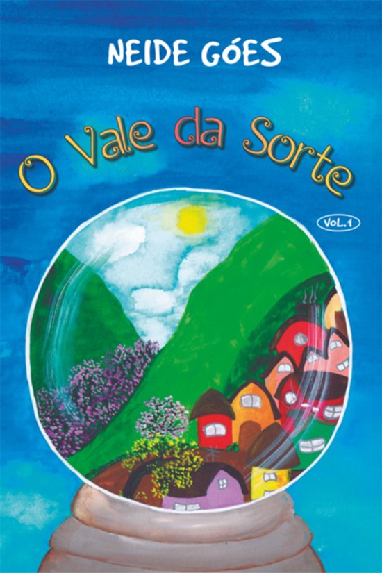 O Vale Da Sorte (ebook), Neide Góes | 9786500221565 | Boeken | bol.com