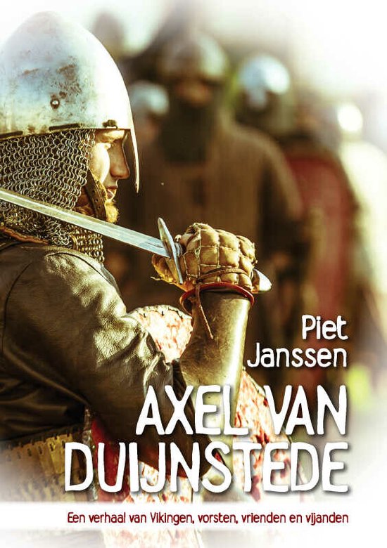 Axel van Duijnstede, Piet Janssen | 9789402220292 | Boeken | bol