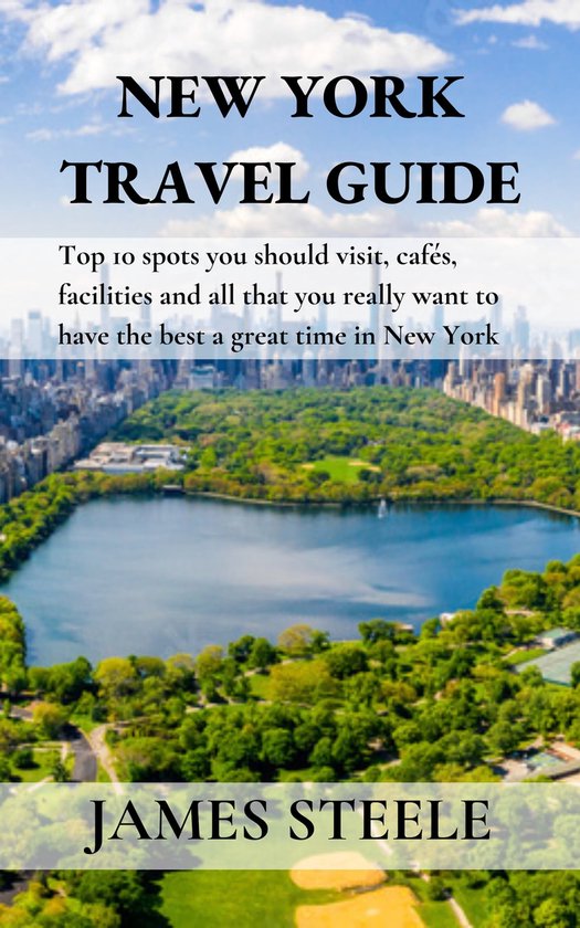 Eyewitness Travel Guide - NEW YORK TRAVEL GUIDE (ebook), James Steele ...