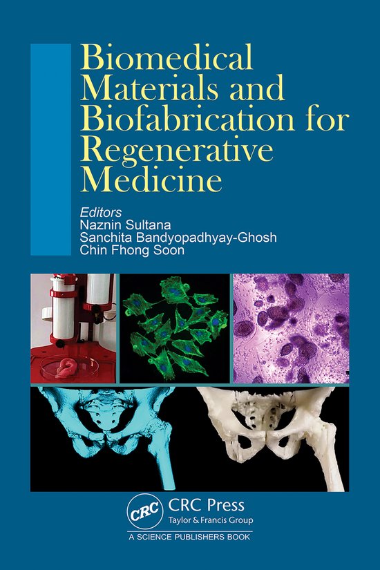 Biomedical Materials and Biofabrication for Regenerative Medicine | 9781032594231 | Boeken | bol