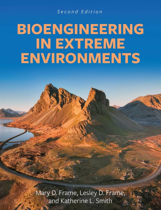 Bioengineering in Extreme Environments, Mary D. McMahon | 9798823362498 | Boeken | bol