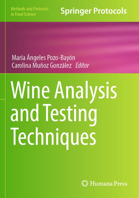 Methods and Protocols in Food Science- Wine Analysis and Testing ...