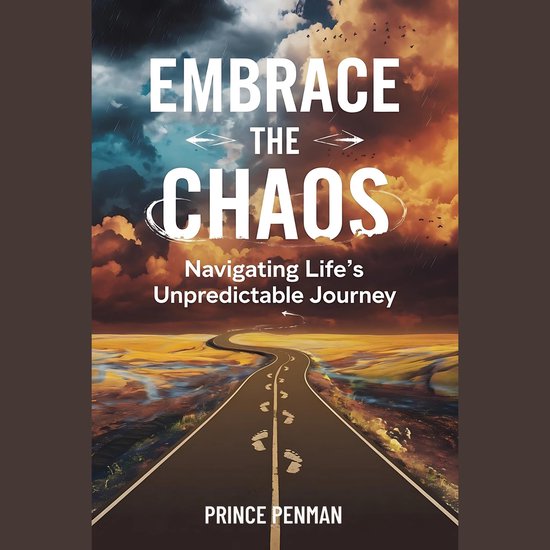 Embrace the Chaos, Prince Penman | 9798347803538 | Boeken | bol