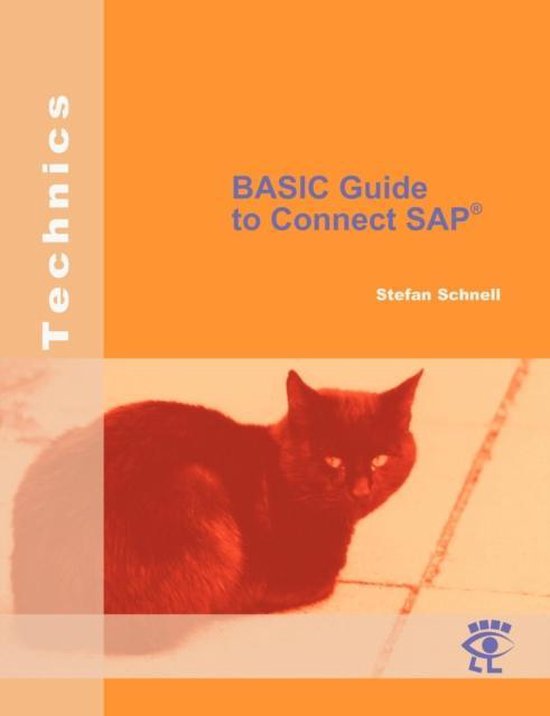 Basic Guide to Connect SAP | 9783848224043 | Stefan Schnell | Boeken | bol
