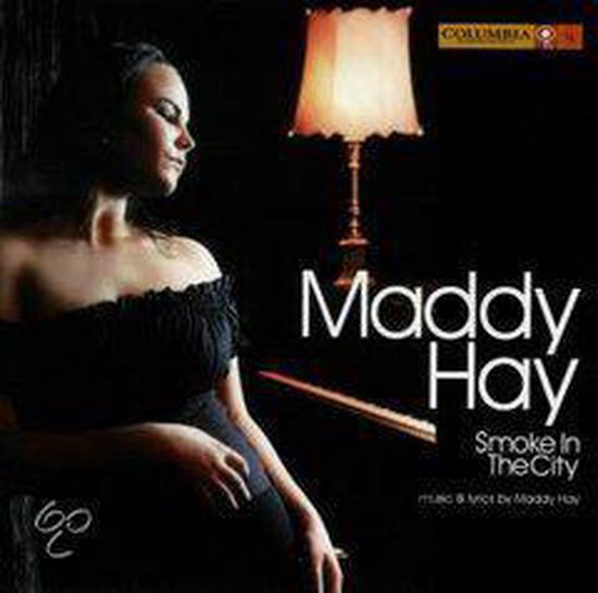 Smoke In The City, Maddy Hay | CD (album) | Muziek | bol