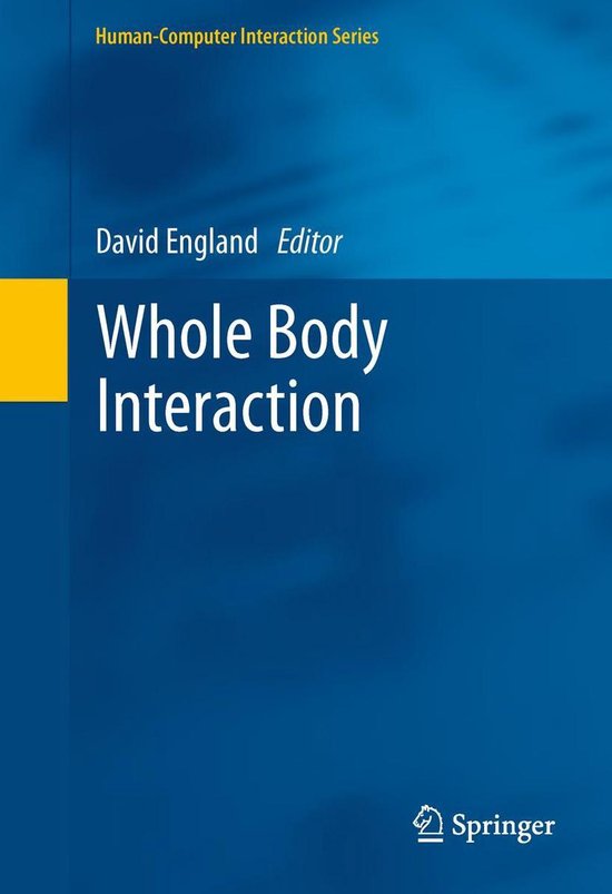 Human–Computer Interaction Series - Whole Body Interaction (ebook), David England |... | bol