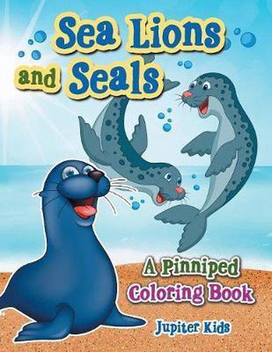 Sea Lions and Seals, Jupiter Kids | 9781683269144 | Boeken | bol