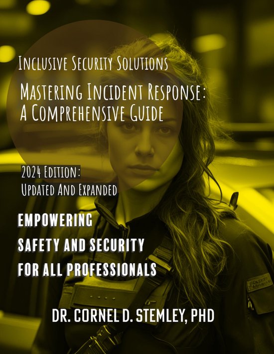 Mastering Incident Response: A Comprehensive Guide for Enhanced Safety and Security... | bol