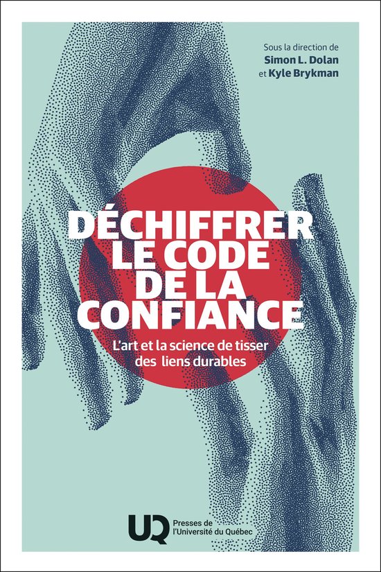 Déchiffrer le code de la confiance (ebook), Simon L. Dolan ...