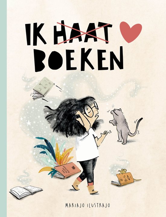 Ik haat boeken - Een magisch verhaal over lezen | bol