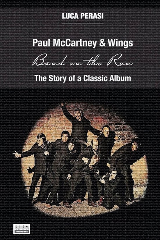 Milestones- Paul McCartney & Wings, Luca Perasi | 9791281758025 ...