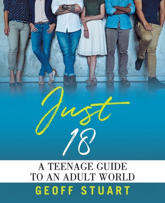 Just 18, Geoff Stuart | 9798765200025 | Boeken | bol