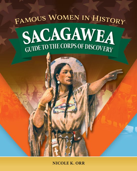 Famous Women in History: Sacagawea, Nicole Orr | 9798890941527 | Boeken ...