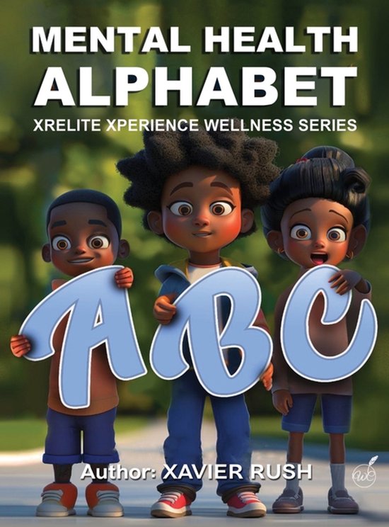 Mental Health Alphabet, Xavier Rush | 9798991742337 | Boeken | bol