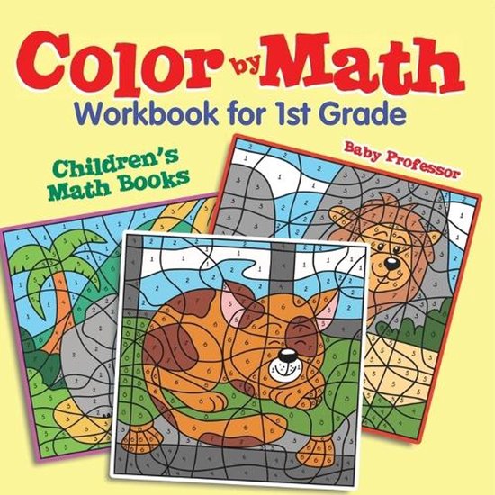 Color by Math Workbook for 1st Grade Children's Math Books, Baby ...