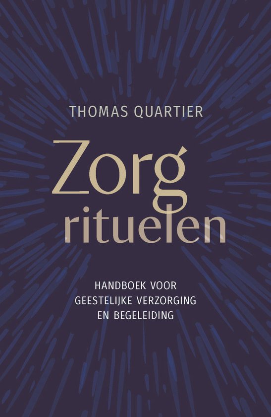 Zorgrituelen, Thomas Quartier | 9789493279698 | Boeken | bol