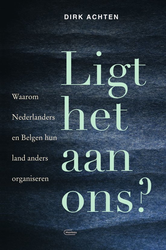 Ligt het aan ons? - Dirk Achten over bestuurscultuur Nederland en ...