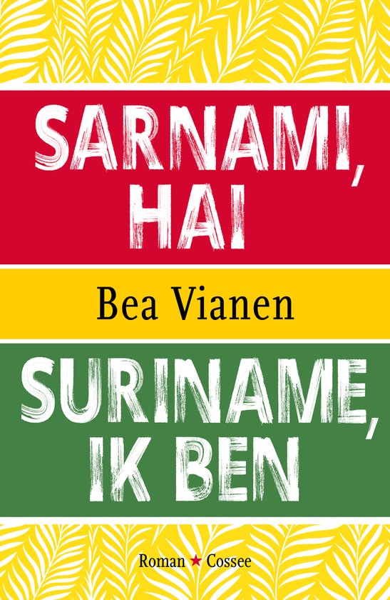 Suriname, ik ben, Bea Vianen | 9789059369801 | Boeken | bol